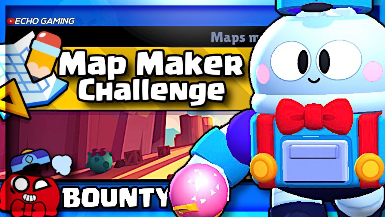 Brawl Stars Map Maker Challenge - Bounty - YouTube
