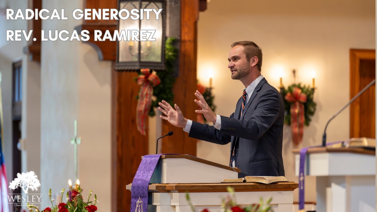 Wesley Church 11am Sermon - "Radical Generosity" | Mar 3, 2024 - YouTube