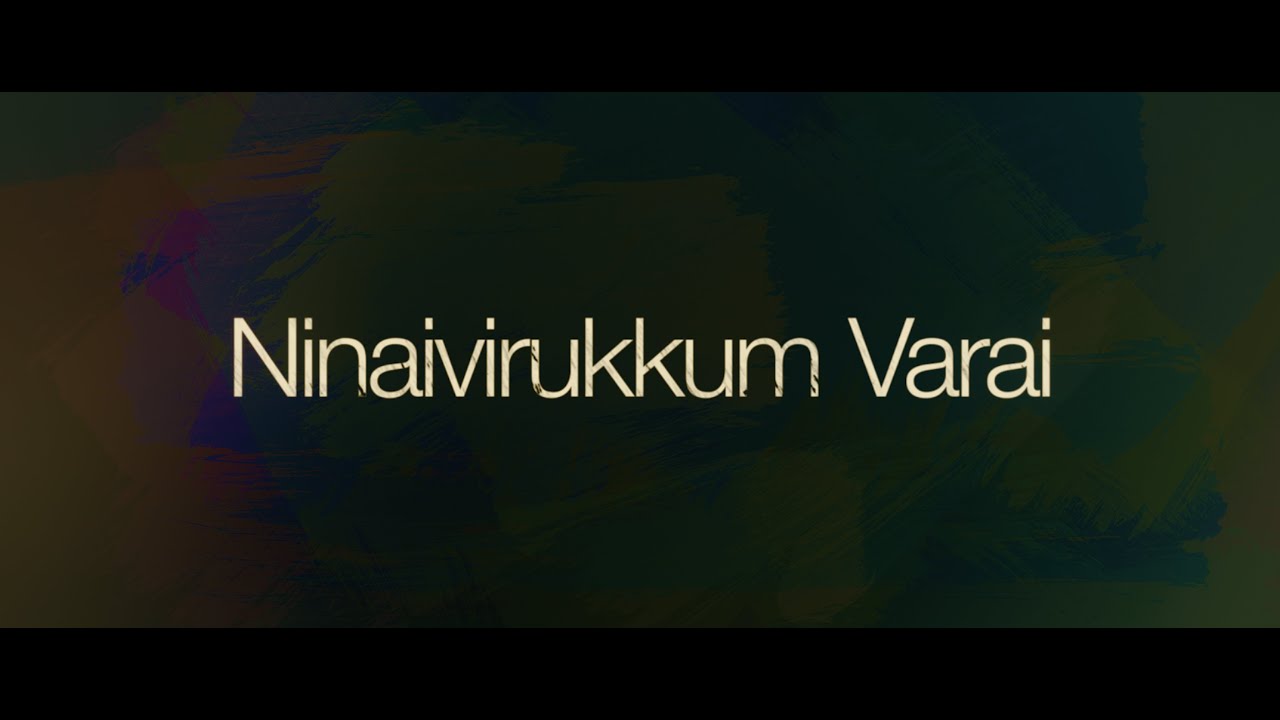 Ninaivirukkum Varai | Vantage Visuals | Short Film | Puravalan | Maahes Chandiras | Nithiyia Rao ...