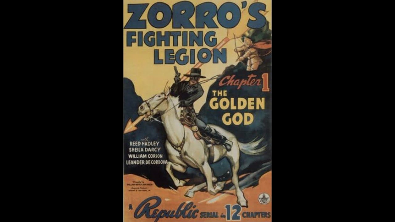 "Zorro's Fighting Legion" (1939), CHAPTER 1: The Golden God - YouTube