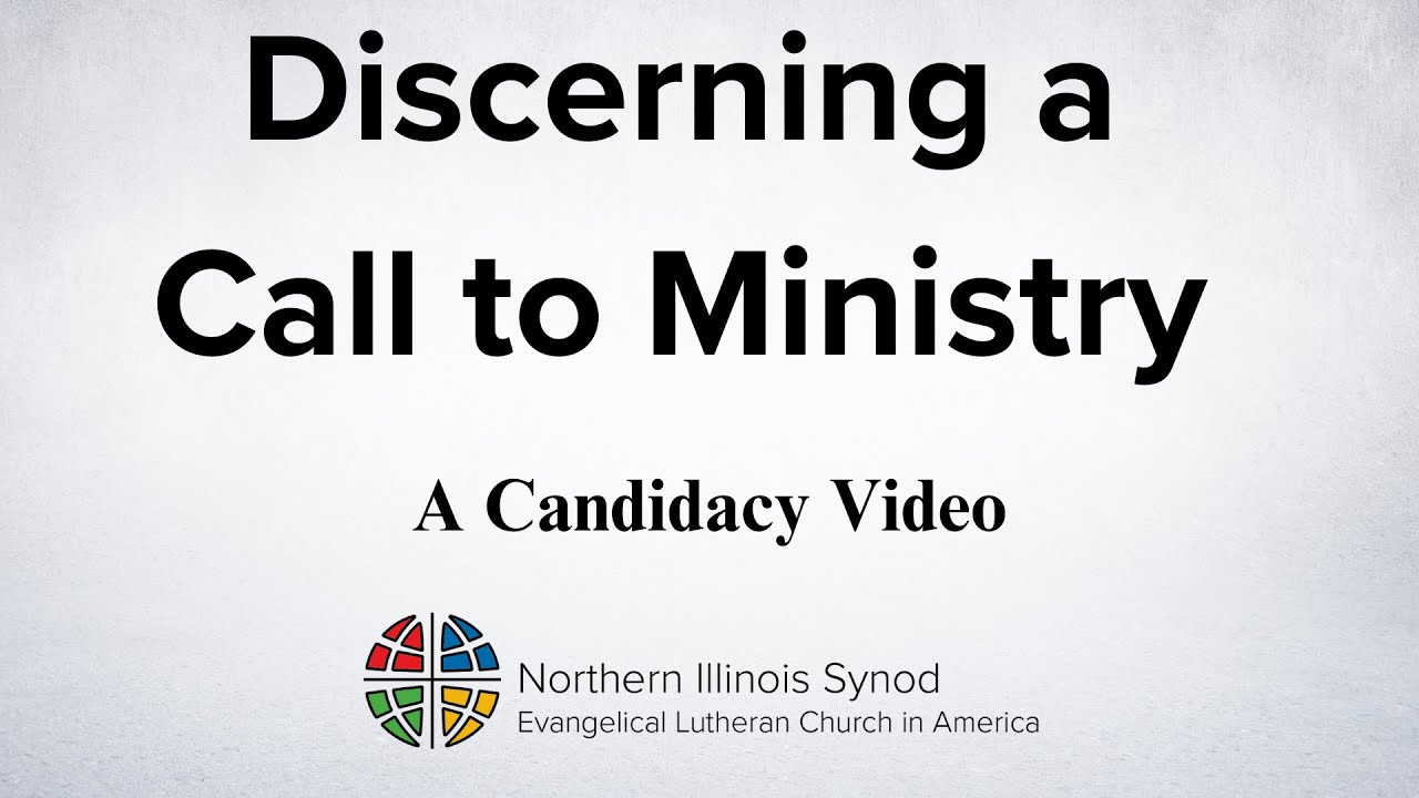 Discerning a Call to Ministry: A Candidacy Video - YouTube