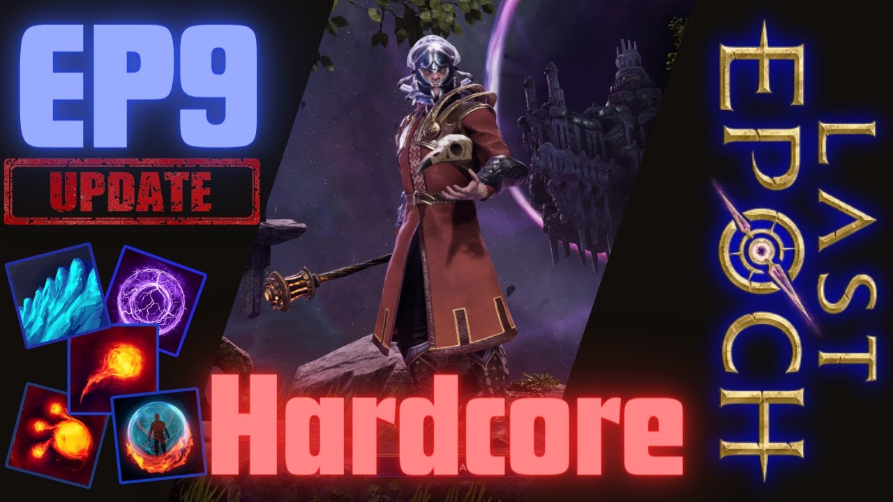 [Relic Plays] Last Epoch Sorcerer Ep9 Build Update Kinda. Hardcore Run ...