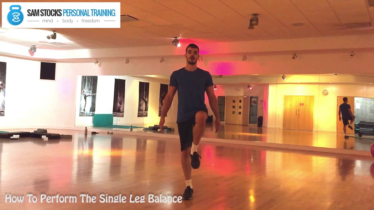 How To Perform The Single Leg Balance - YouTube