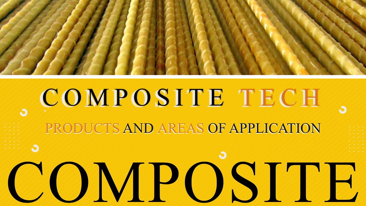 Composite-Tech FRP Production Lines: Products and Areas of Application ...