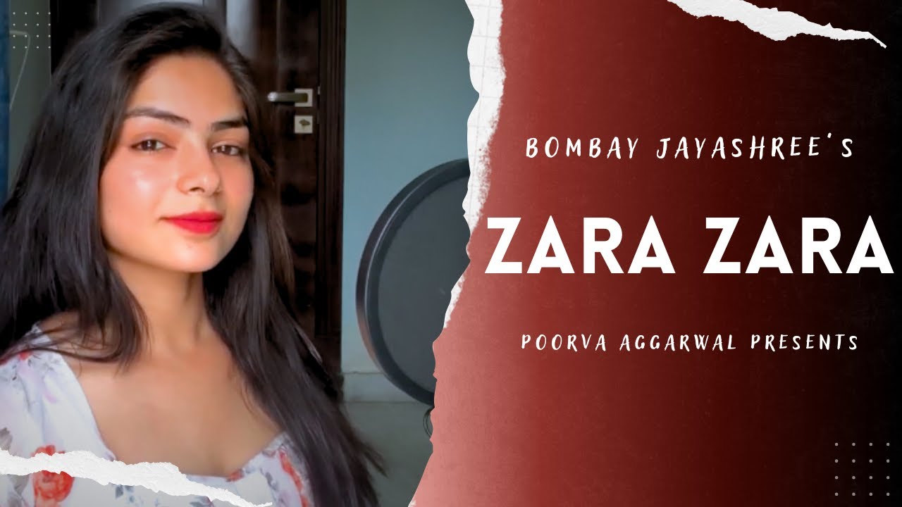 ZARA ZARA|COVER|POORVA AGGARWAL| - YouTube