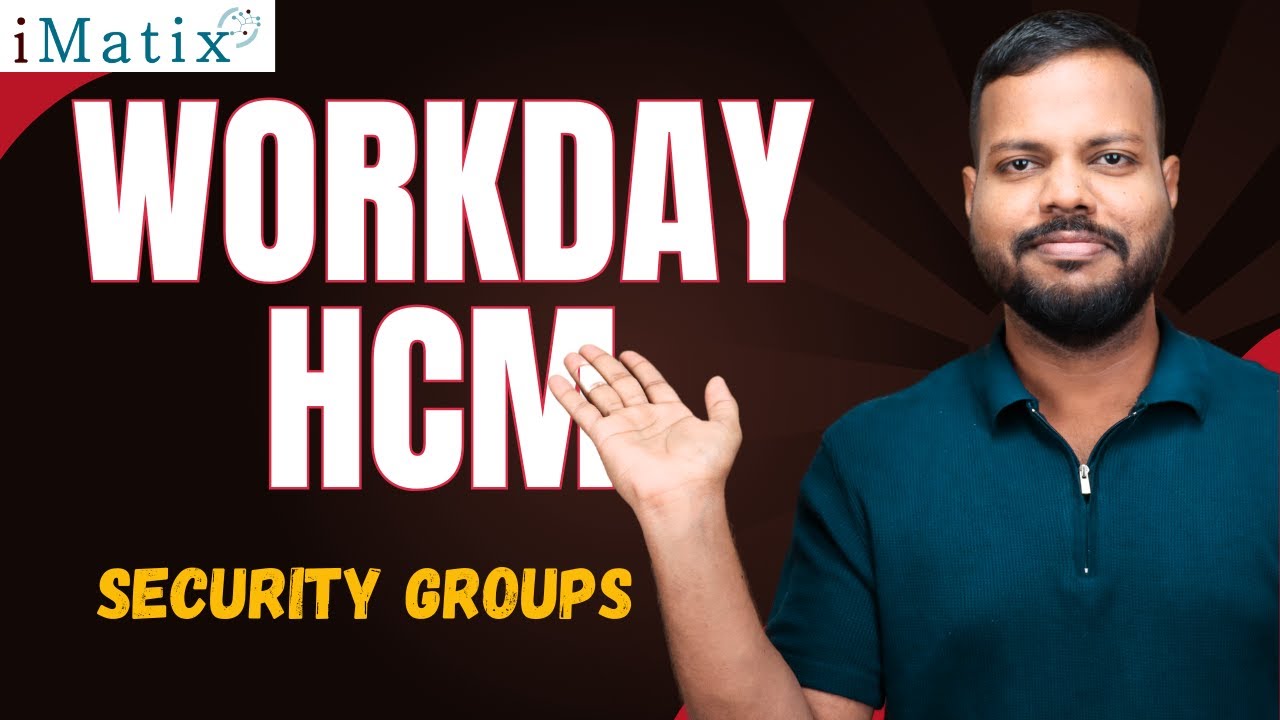 Security Groups in Workday HCM | Workday HCM Online Classes | Workday ...