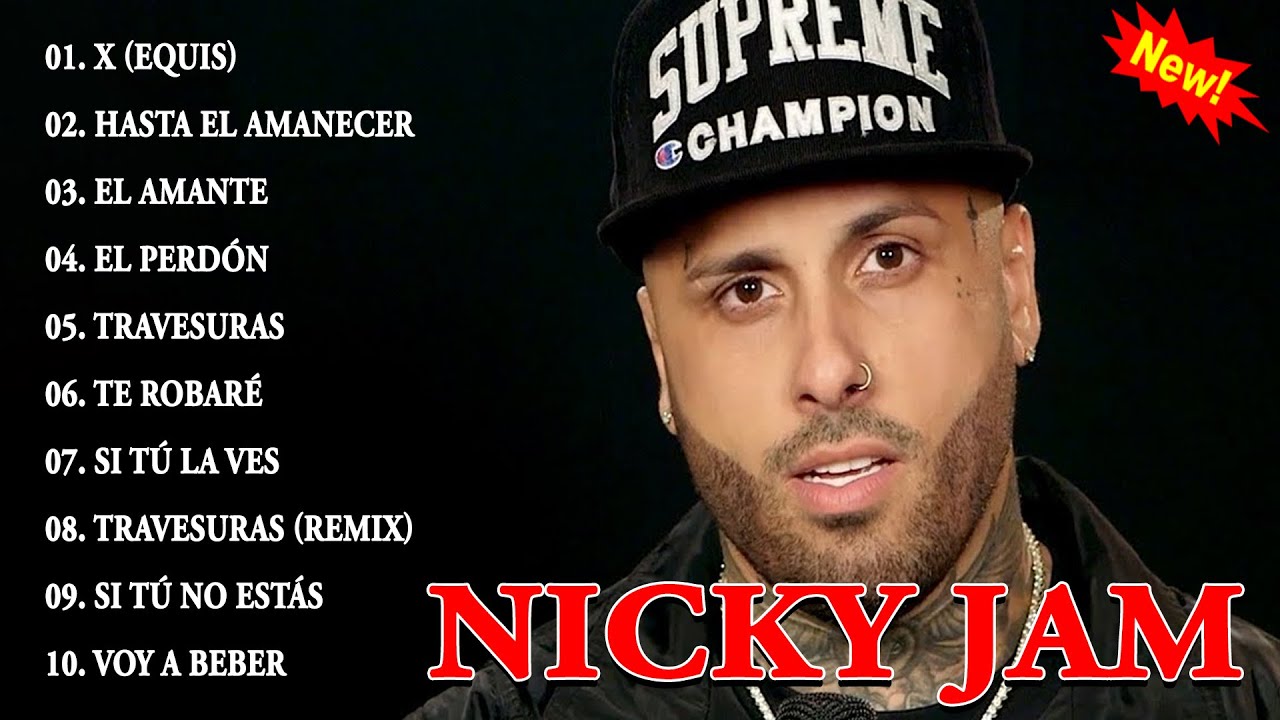 LO MEJOR DE NICKY JAM - MIX REGGAETON | EXITOS | SUSCRIBETE - YouTube