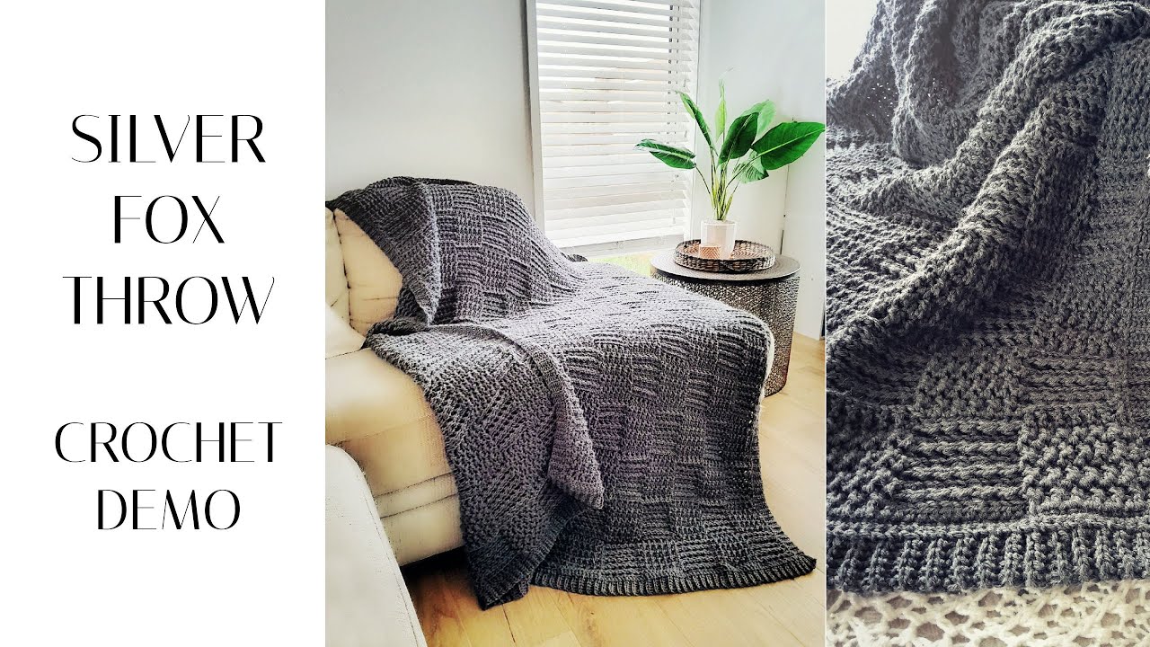 Silver Fox Throw Crochet Demo - YouTube