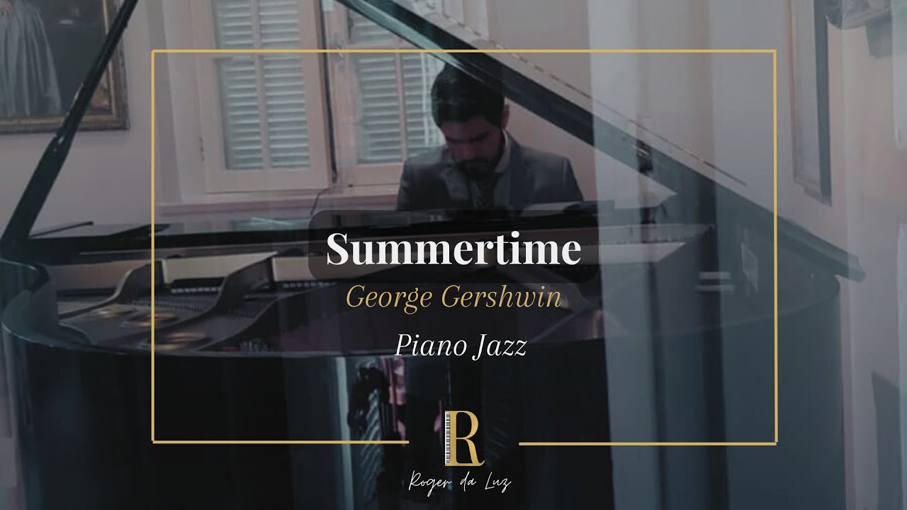 Summertime - George Gershwin - Piano Solo - Jazz Piano - YouTube
