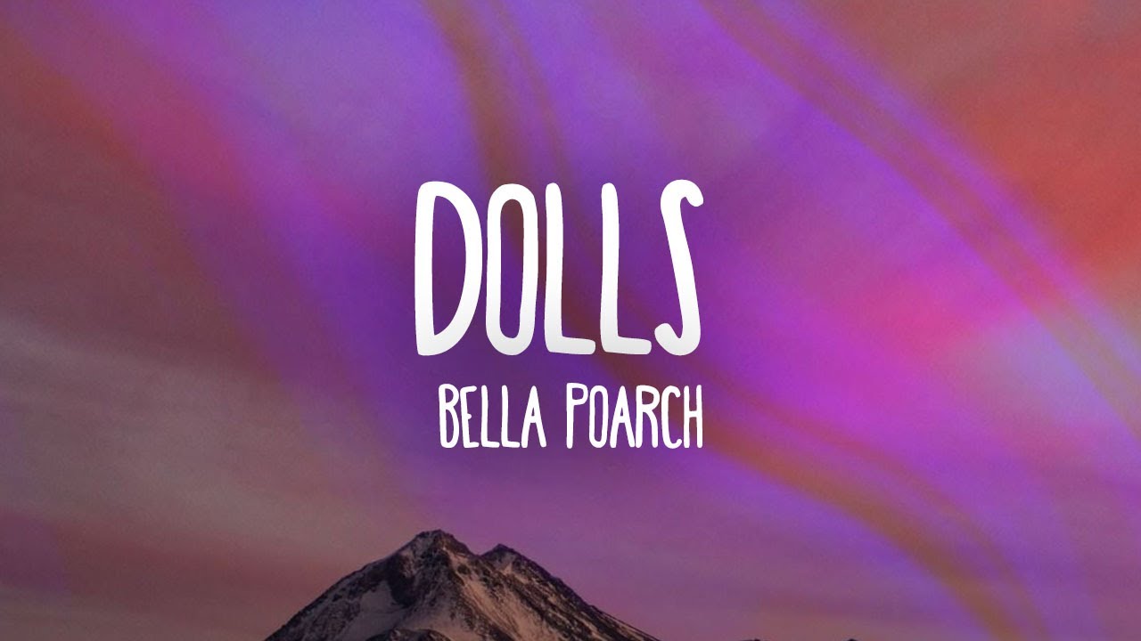 Bella Poarch - Dolls (Lyrics) - YouTube