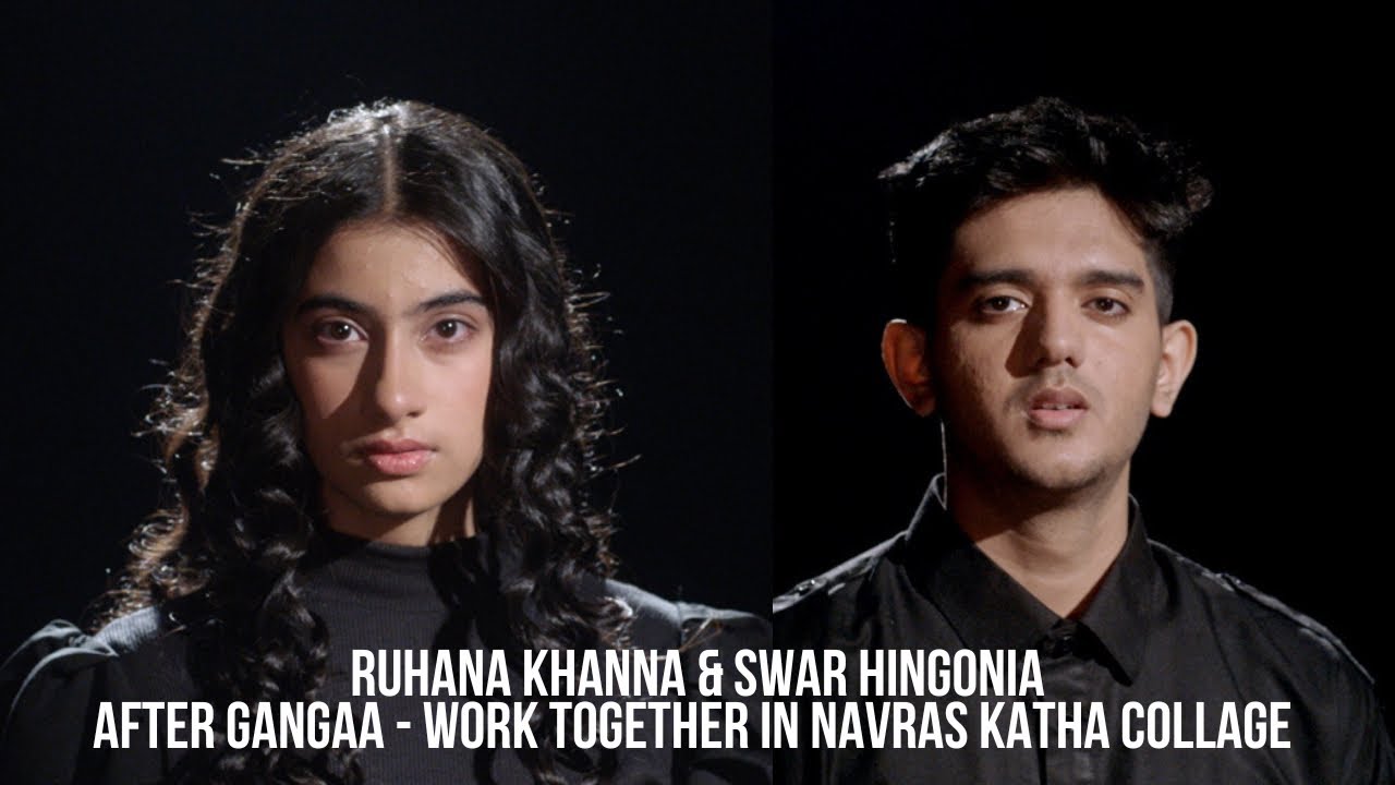 Ruhana Khanna & Swar Hingonia work experience in NAVRAS KATHA COLLAGE # ...