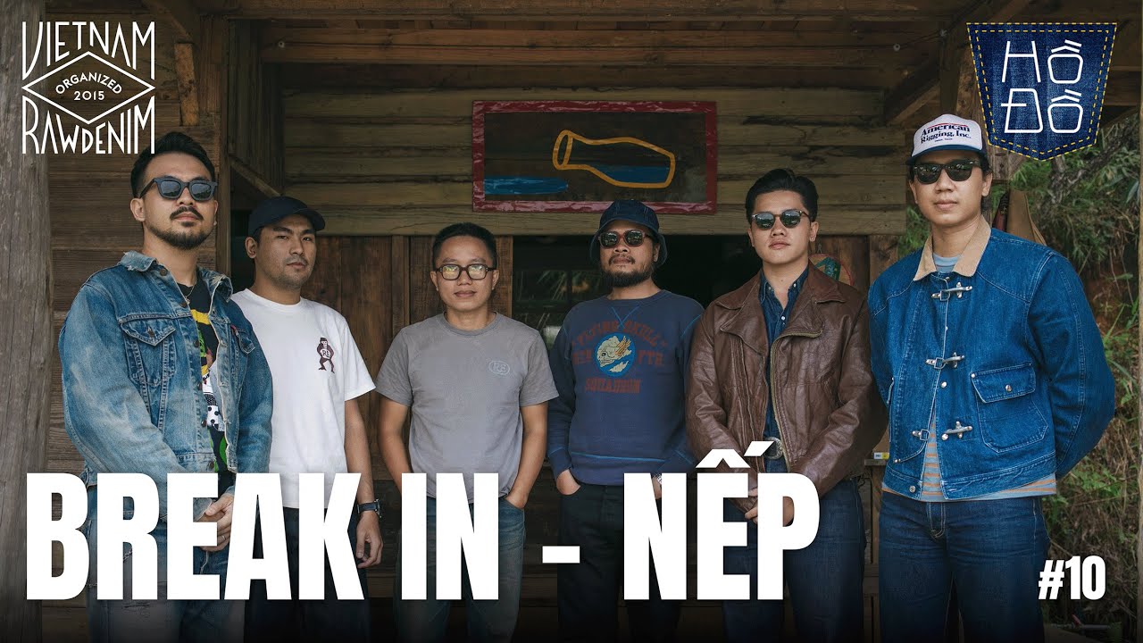 [VNRD] BREAK IN - NẾP |HỒ ĐỒ PODCAST EP. 10 - Part. 2 - YouTube