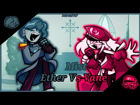 FNF Mist But It's Ether Vs Vane I Friday of Reflection - YouTube