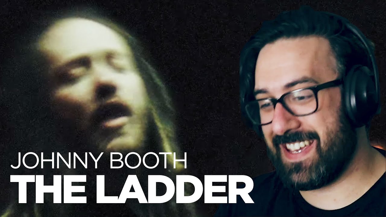 Giving me my LOATHE fix!| Johnny Booth - The Ladder | Reaction / Review ...