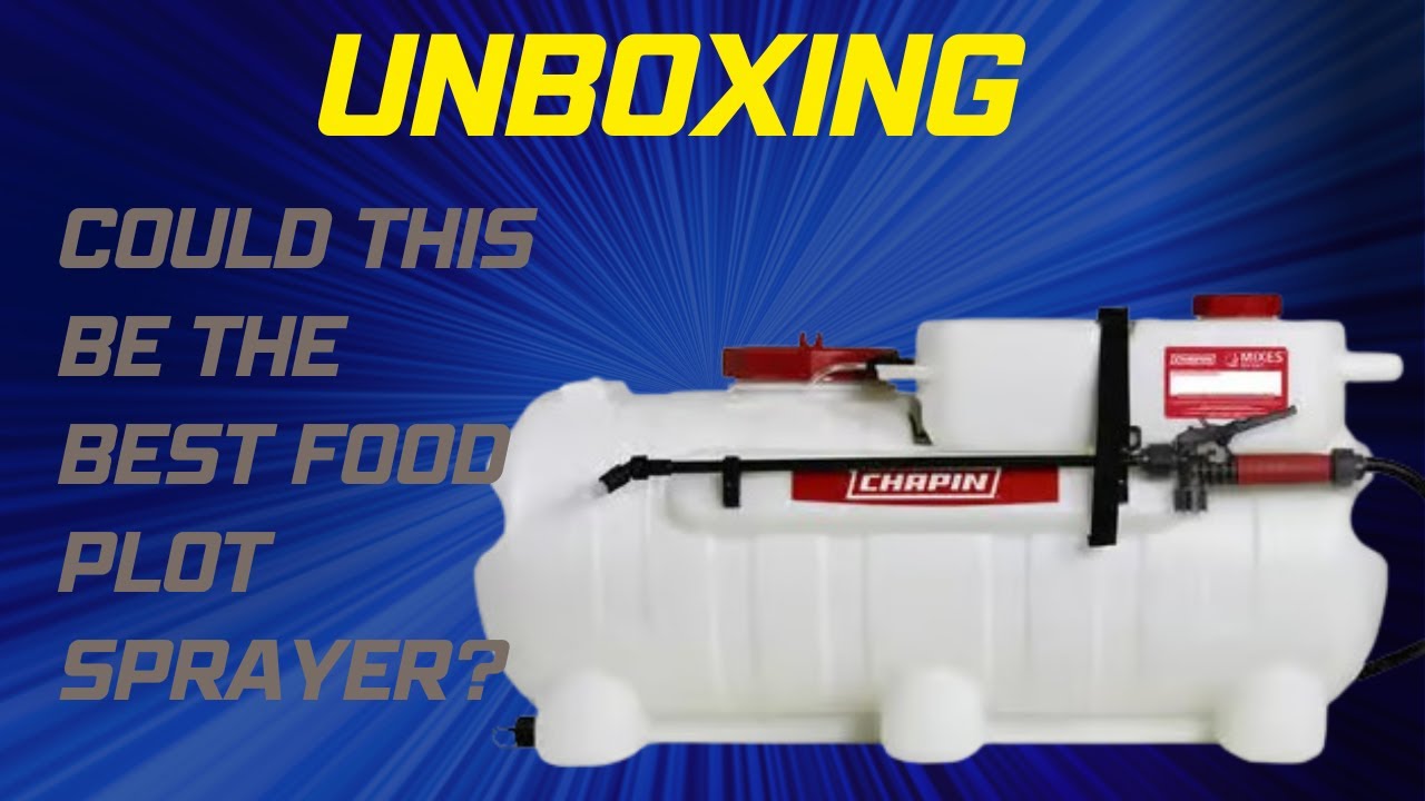 Could This Be the Best Sprayer for your Food Plots? - Unboxing the ...
