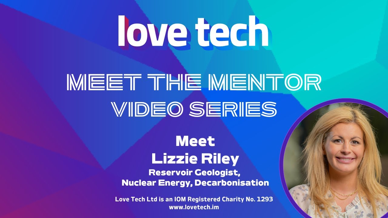 Meet Love Tech Mentor, Nuclear Energy and Decarbonisation Specialist ...
