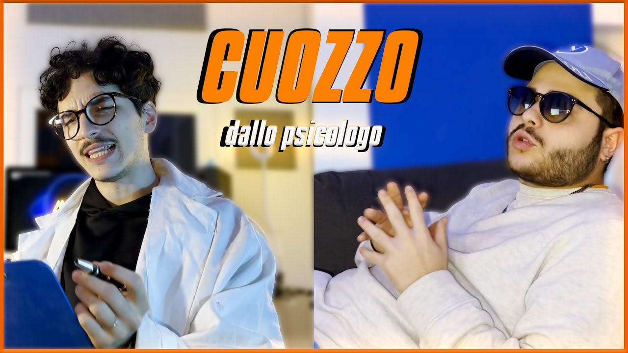 UN CUOZZO dallo PSICOLOGO - w/ @edemood101 - YouTube