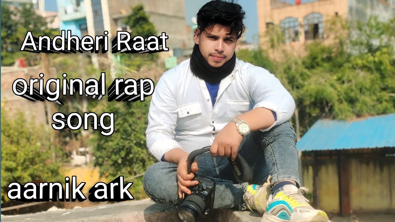 Andheri Raat arnik, rapper original rap song art lyrics - YouTube