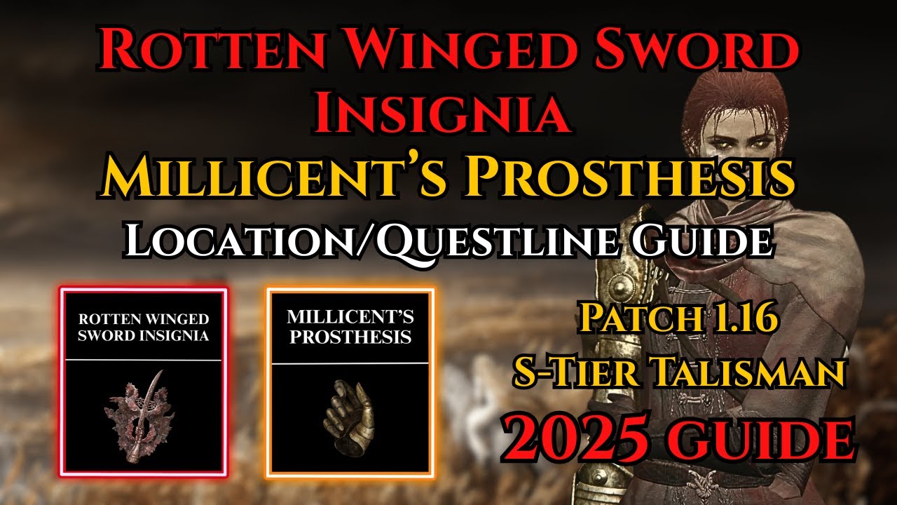 Rotten Winged Sword Insignia & Millicent's Prosthesis Location 2025 ...
