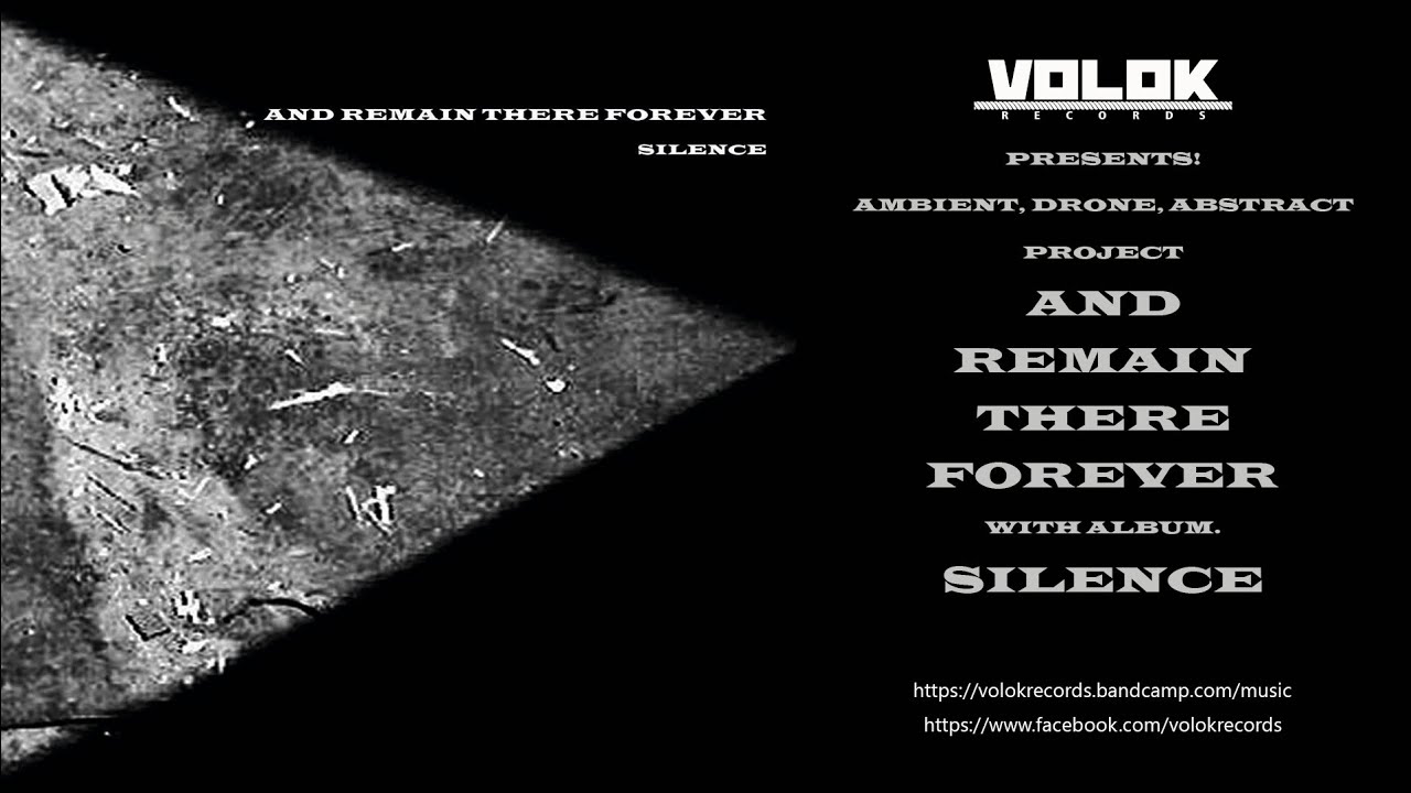 VOLOKRecords presents! Abstract - Ambient project AND REMAIN THERE ...