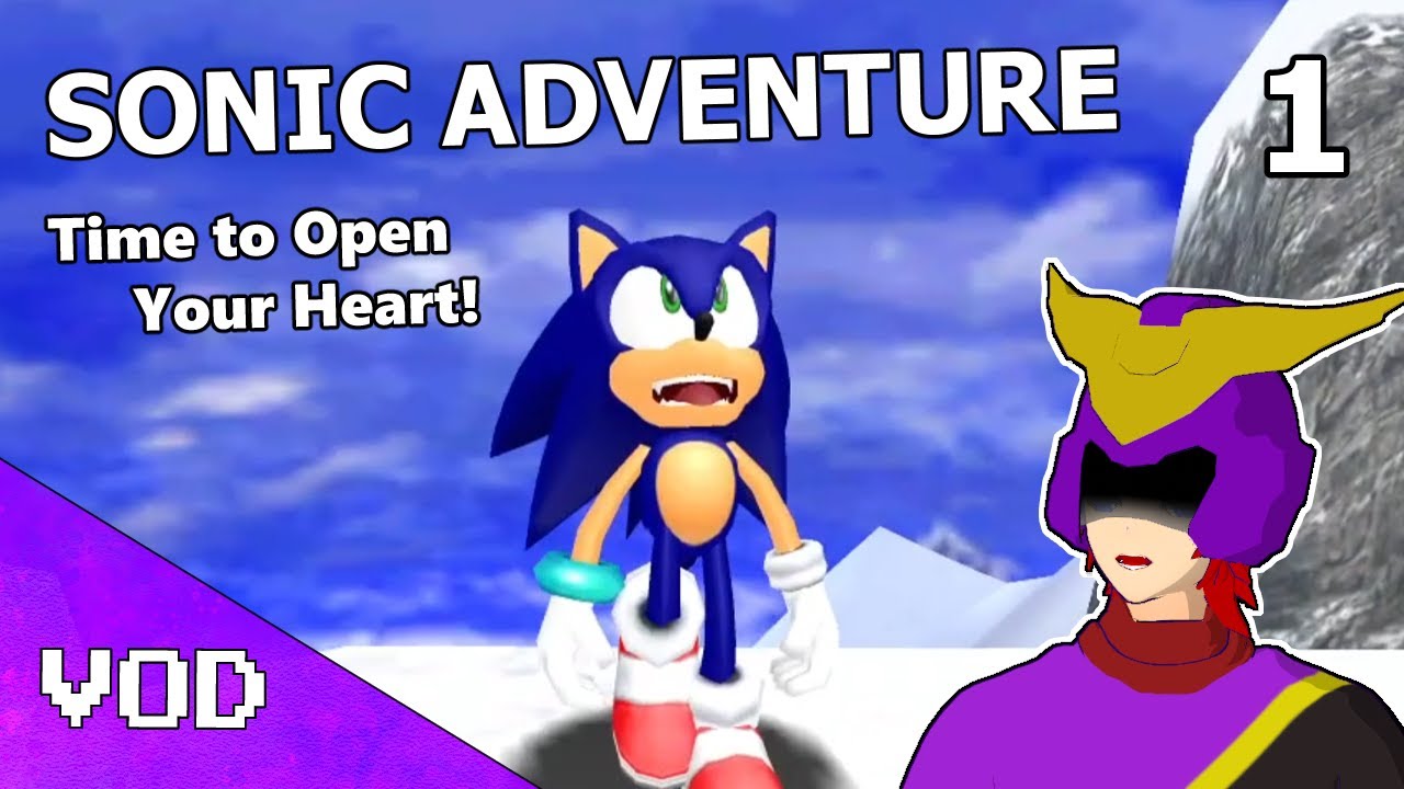 Sonic Adventure - Part 1 - [NEW YEARS STREAM] Time to Open Your Heart ...
