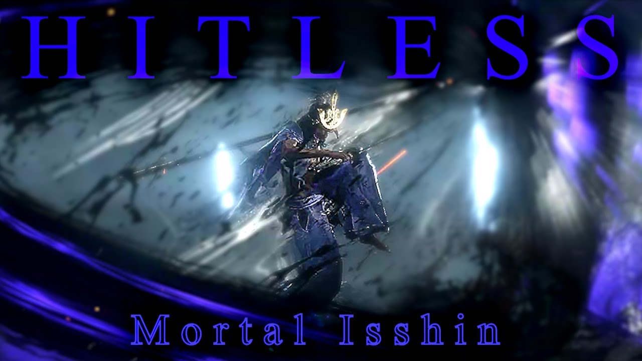 Mortal Isshin Hitless [CL+DB, No Mortal Art, No Mikiri] | Sekiro - YouTube
