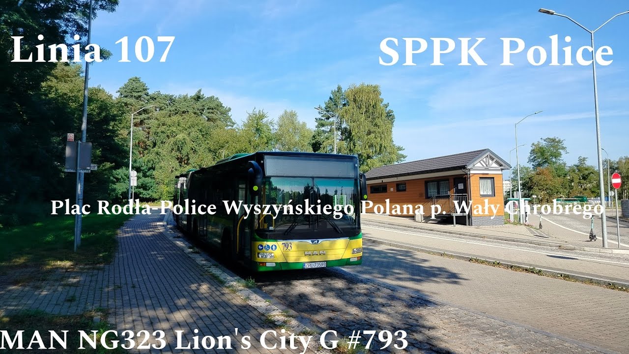Szczecin Linia 107 Plac Rodła-Police Wyszyńskiego Polana MAN NG323 Lion's City G #793 - YouTube