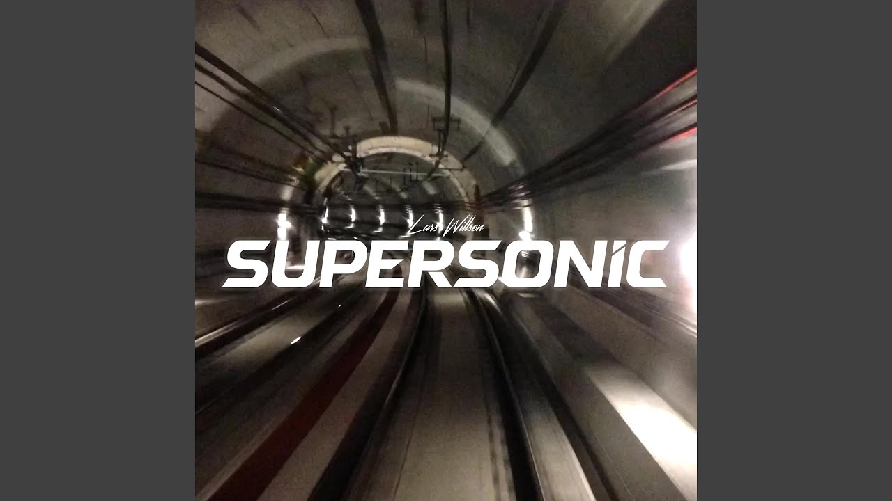 Supersonic - YouTube