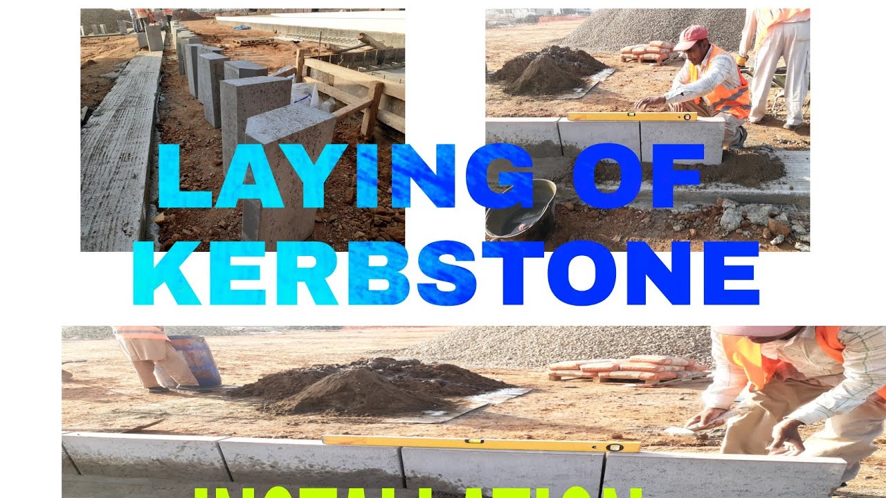 CW#22, Laying/Installation of KERBSTONE - YouTube