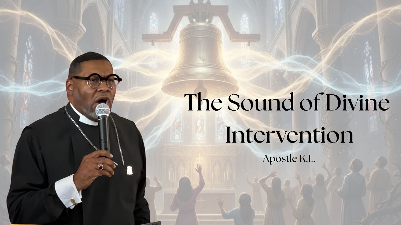 "The Sound of Divine Intervention" ~ Apostle K.L. - YouTube