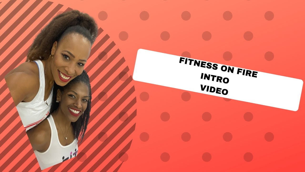WELCOME TO FITNESS ON FIRE - YouTube