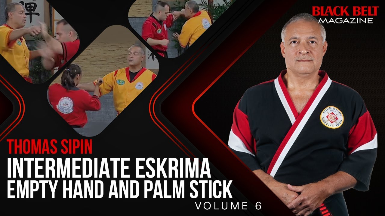 Intermediate Eskrima with Thomas Sipin (Vol 6): Empty Hand and Palm ...