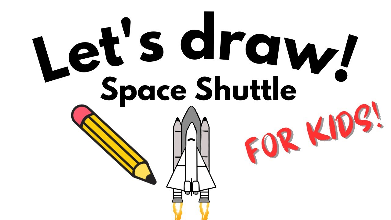 How to Draw a Space Shuttle- art for Kids - YouTube