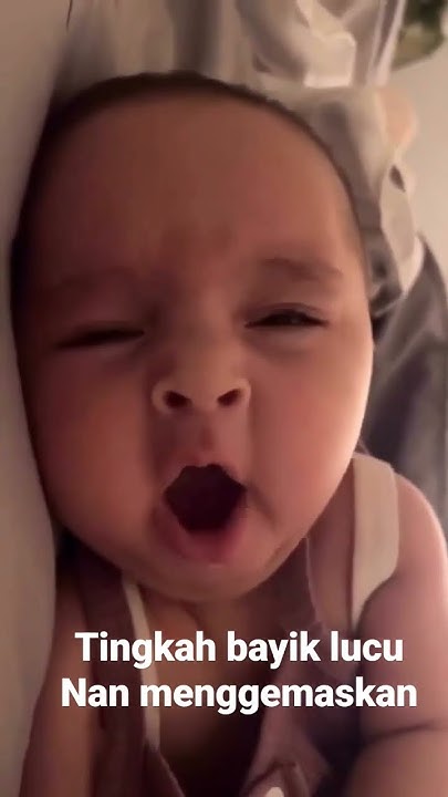Tingkah Bayi Lucu dan menggemaskan - YouTube