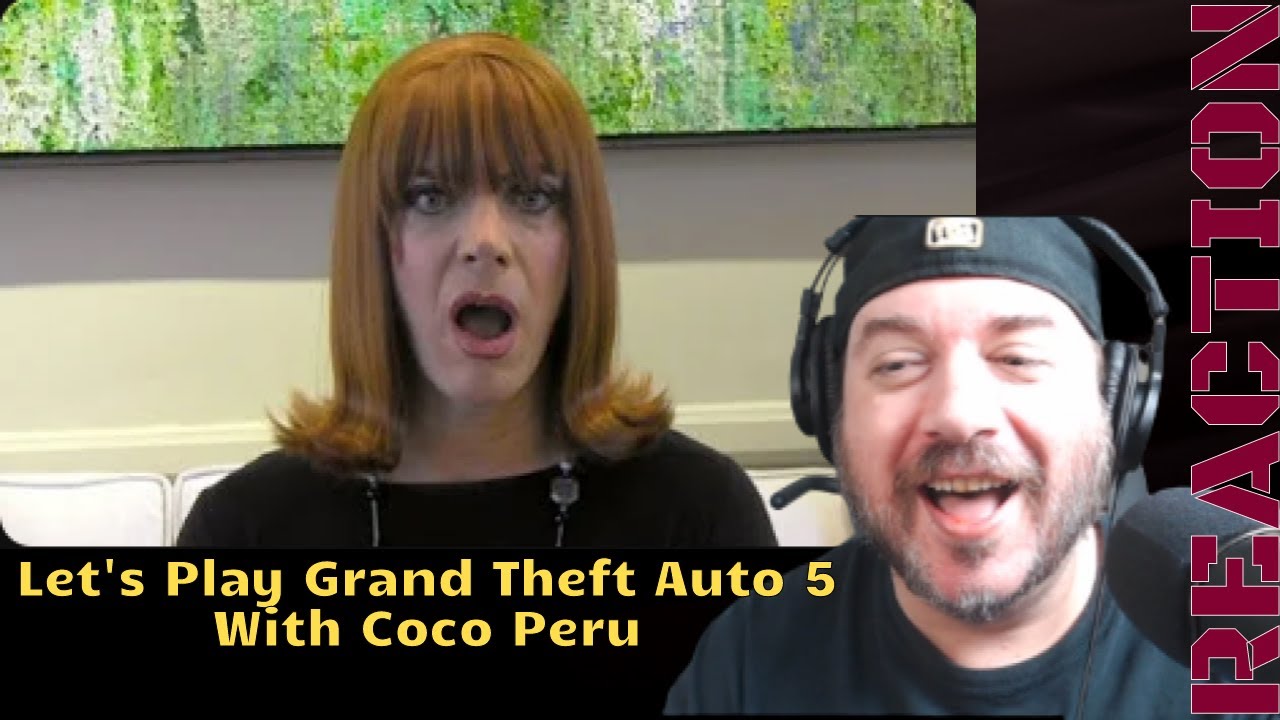 Lance Reacts to @themisscocoperu ''Let's Play Grand Theft Auto 5 With ...