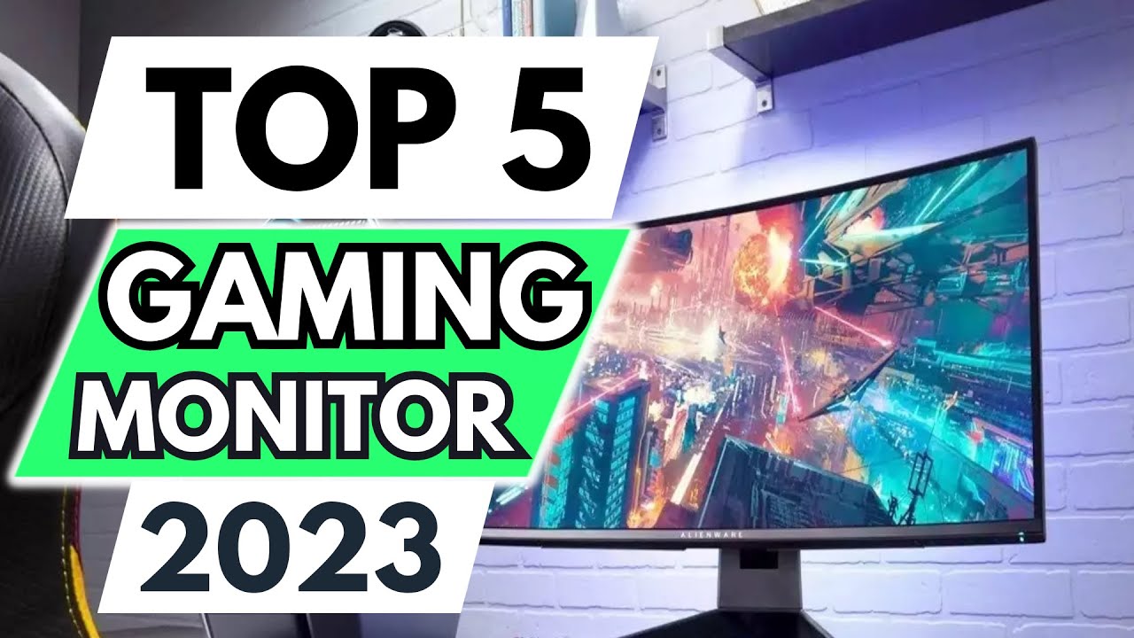 Top 5 Best Gaming Monitors of 2023 - YouTube