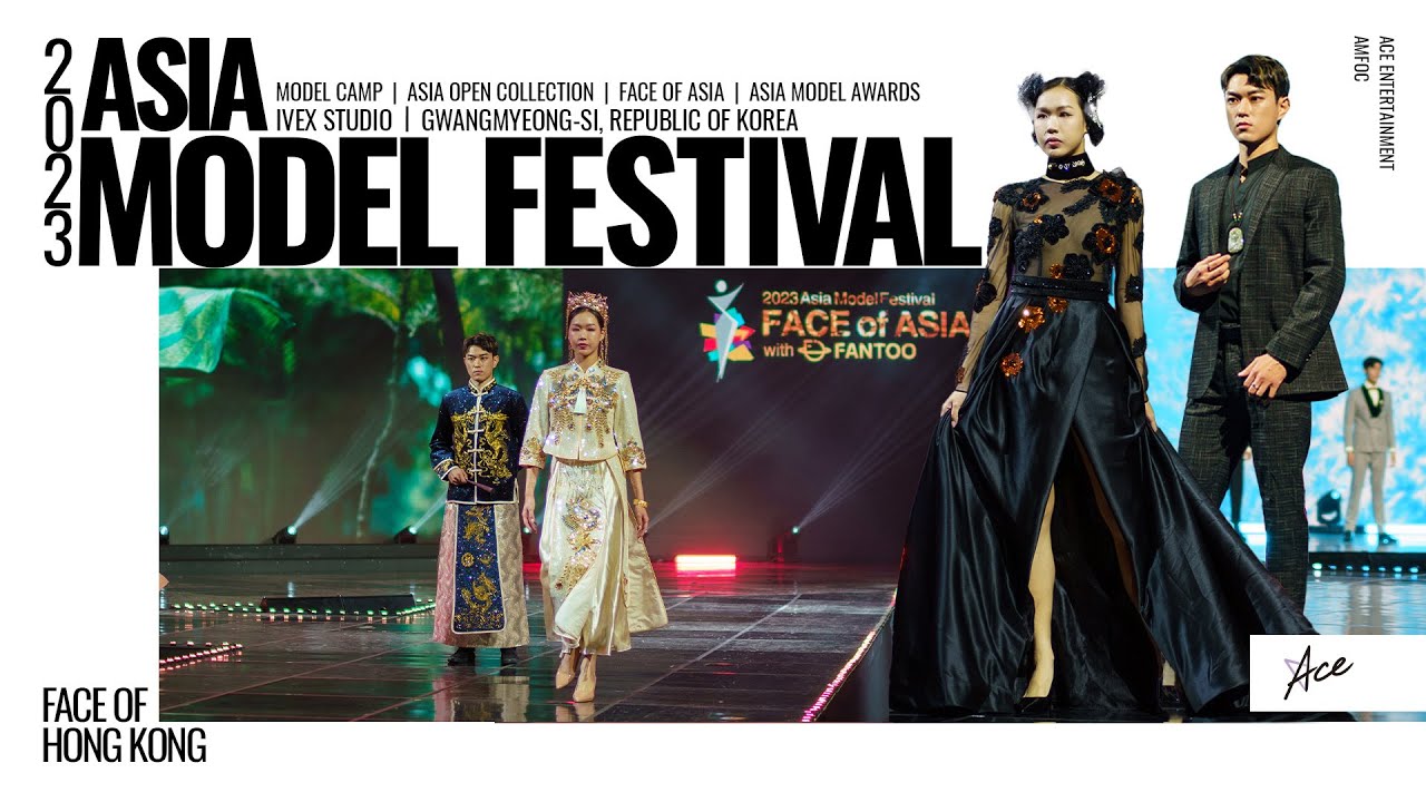 FACE of HONG KONG Winner @ 2023 ASIA MODEL FESTIVAL - YouTube