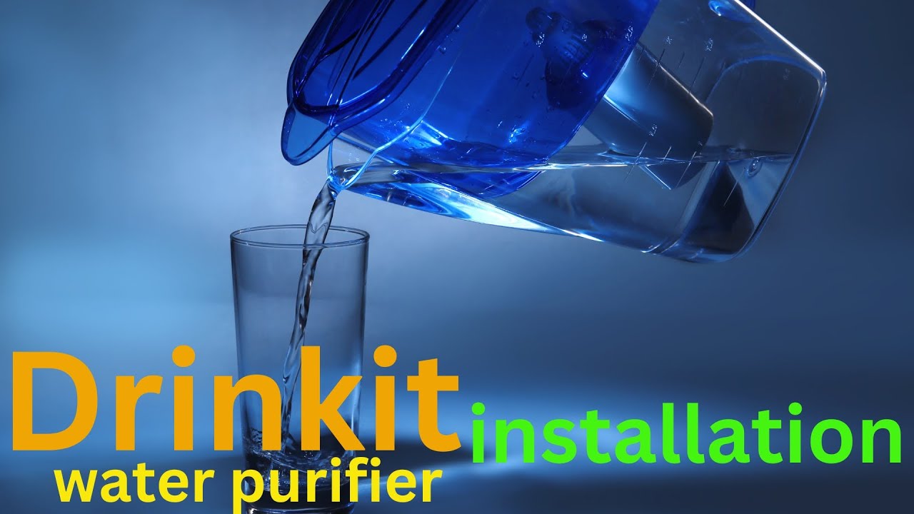 Drinkit Water Purifier Installation - YouTube