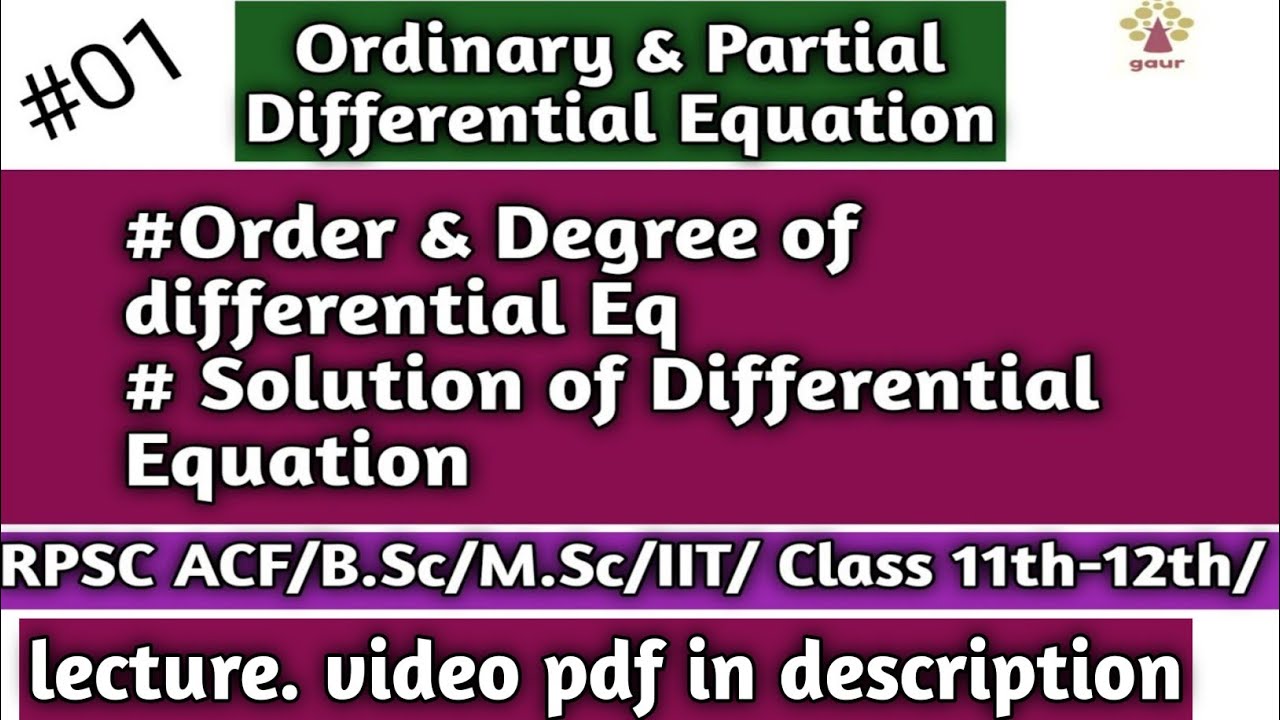 Differential Equation Order And Degree And Solutions - YouTube