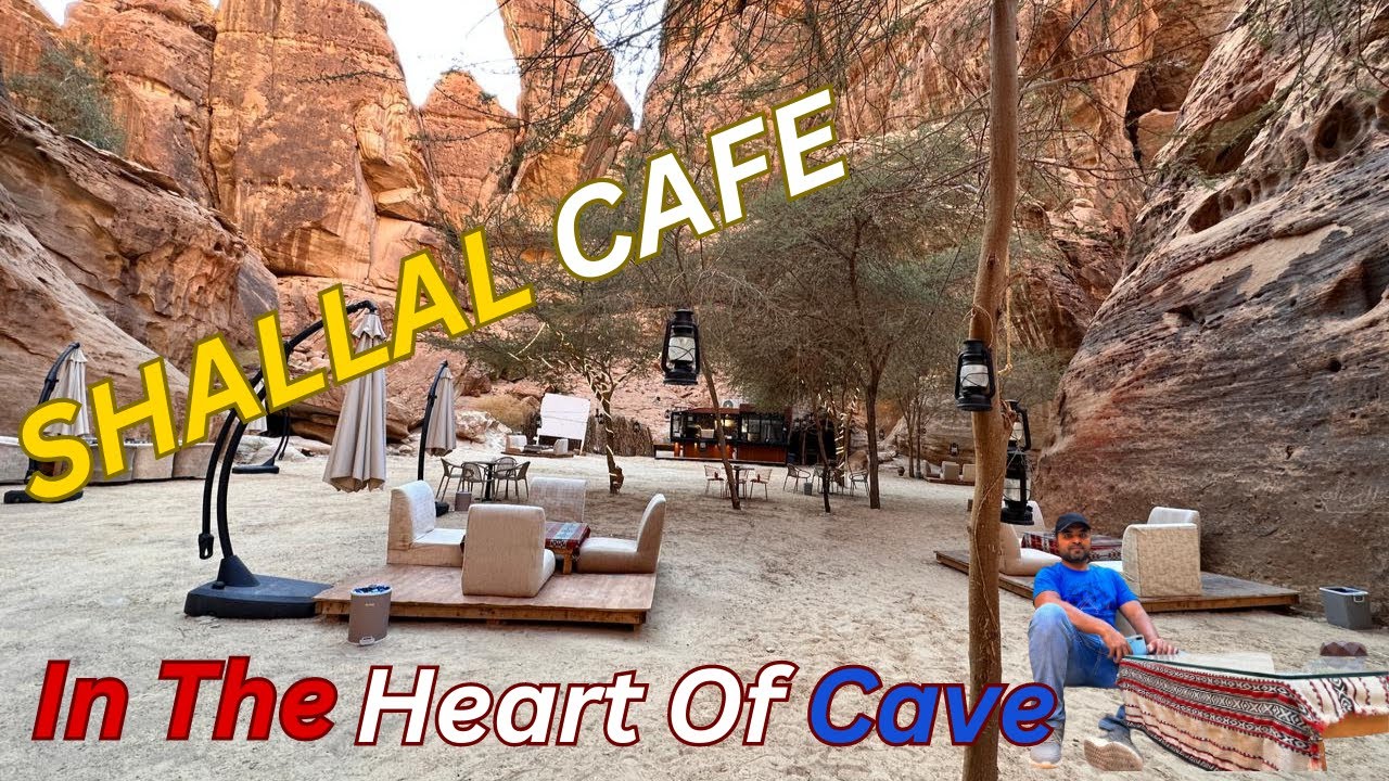 Shalaal Cafe || Life In Saudi Arabia || Experience Alula, Best Place In ...