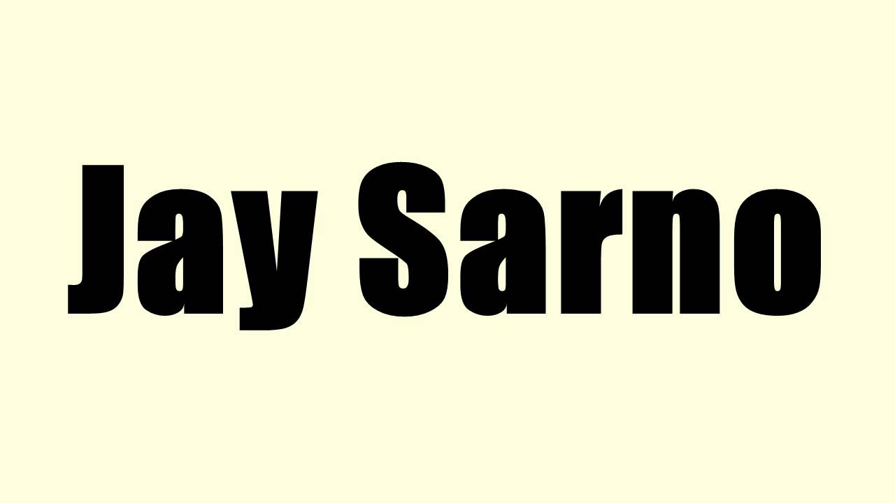 Jay Sarno - YouTube