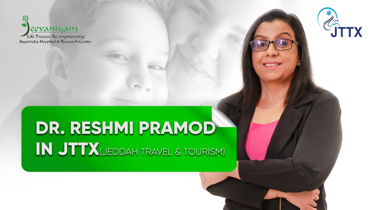 Dr. Reshmi Pramod in JTTX, Jeddah, Saudi Arabia | Jeevaniyam Ayurveda Hospital - YouTube