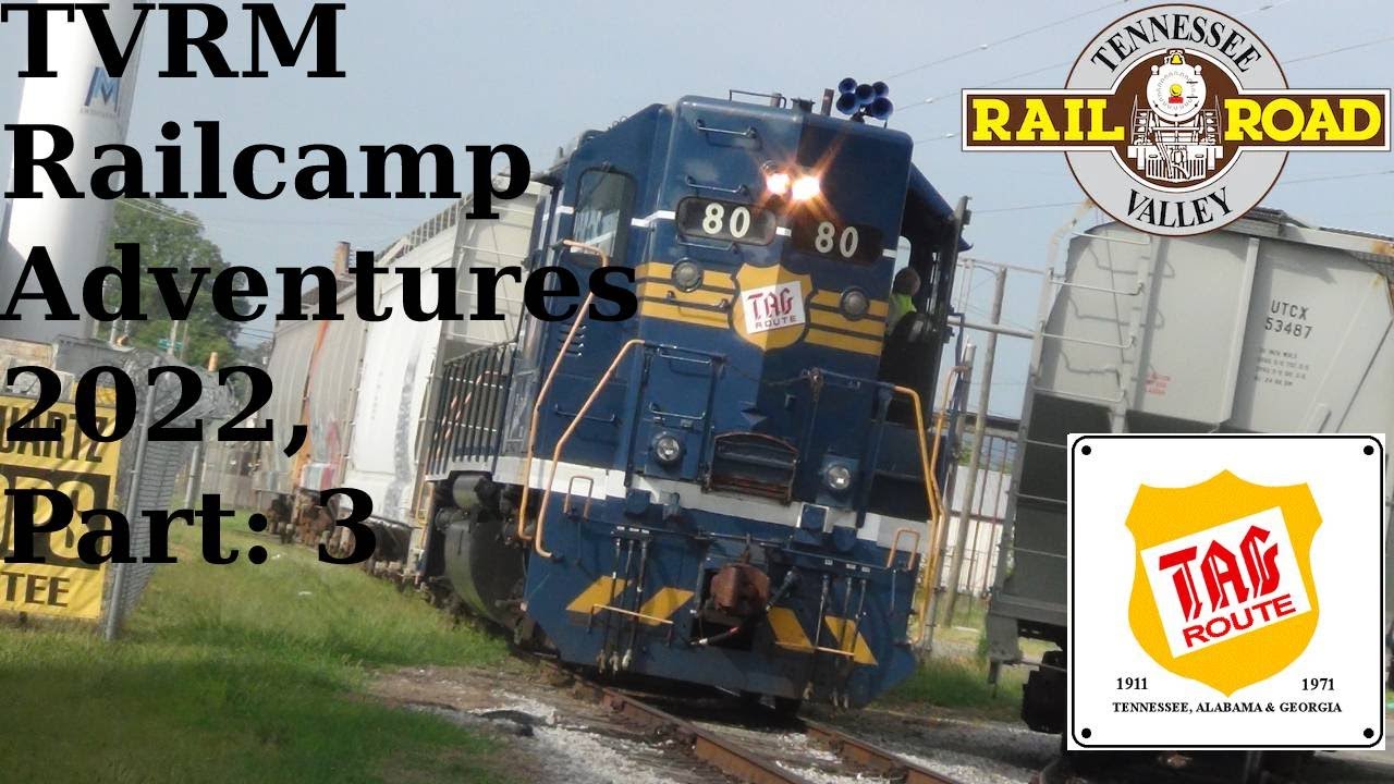 TVRM Railcamp Adventures Part: 3 6/28/2022 - YouTube