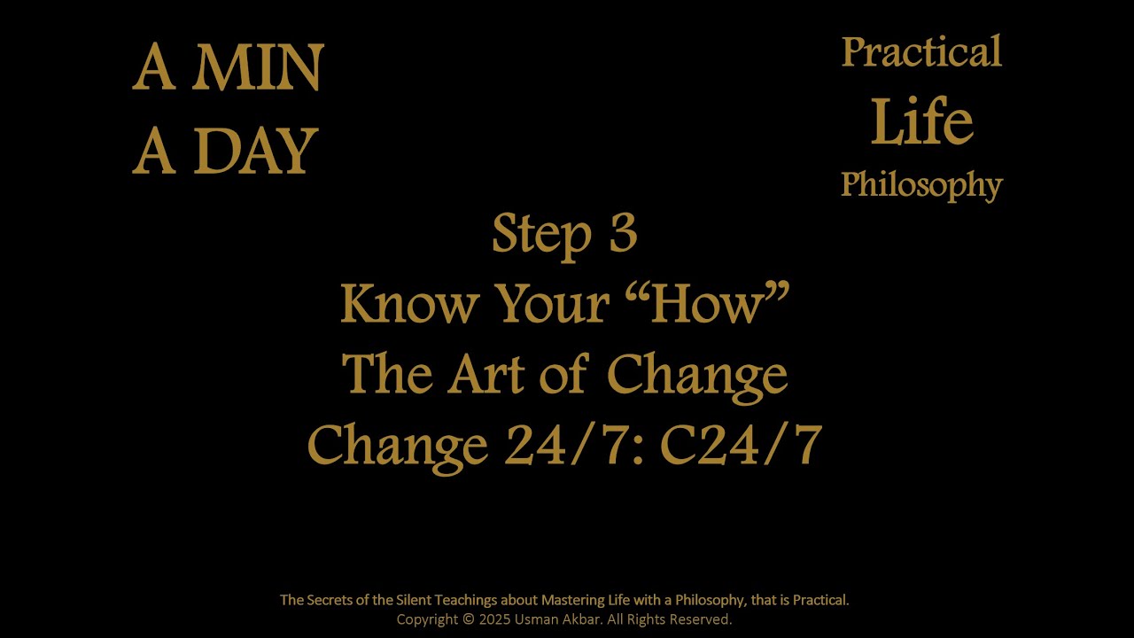 Step 3. Know Your "How" | A Minute A Day. The Art of Change (Change 24/ ...