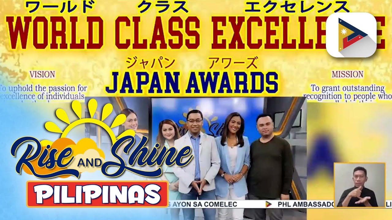 Rise and Shine Pilipinas, kinilala ng World Class Excellence Japan Awards bilang Most... - YouTube