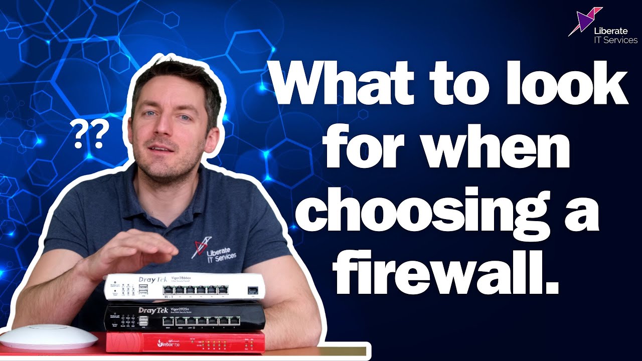 What to look for when choosing a firewall for your Business - YouTube