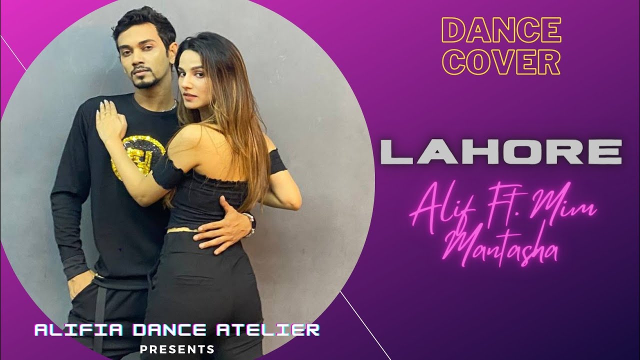 Alif Ft. Mim Mantasha | Lahore Dance cover - YouTube