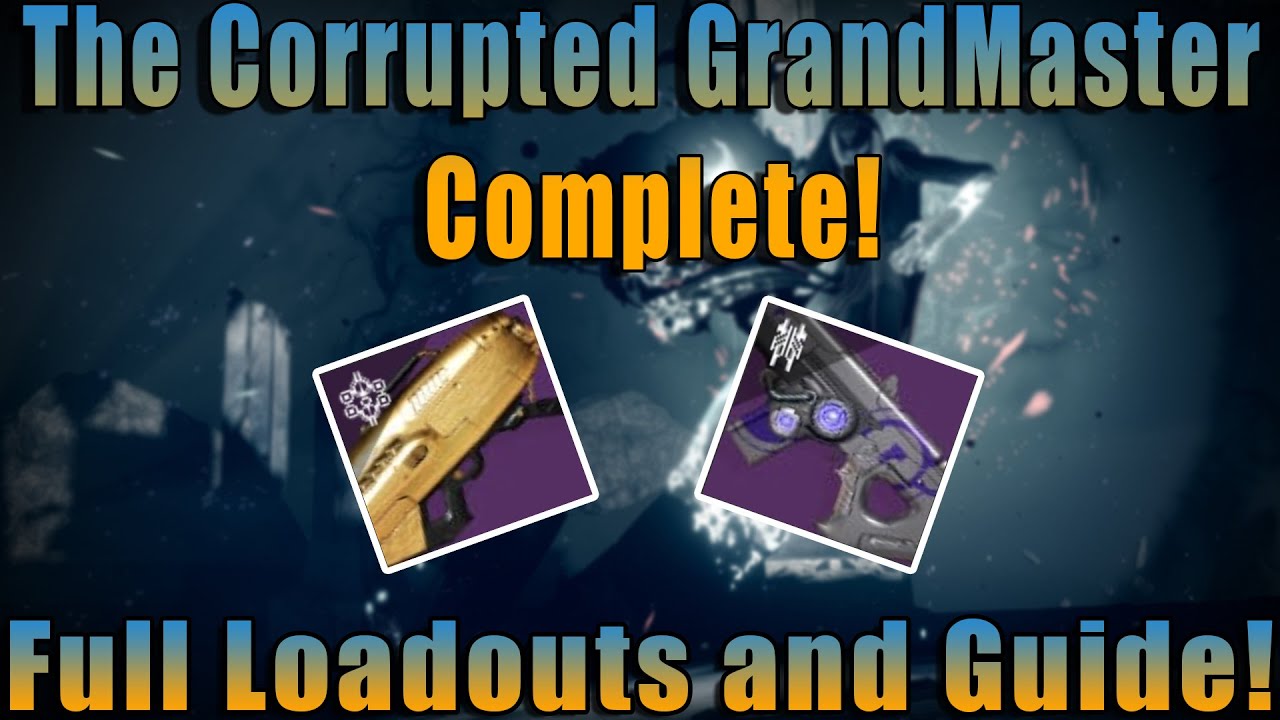 Destiny 2 | The Corrupted GrandMaster Nightfall COMPLETE! (Full ...