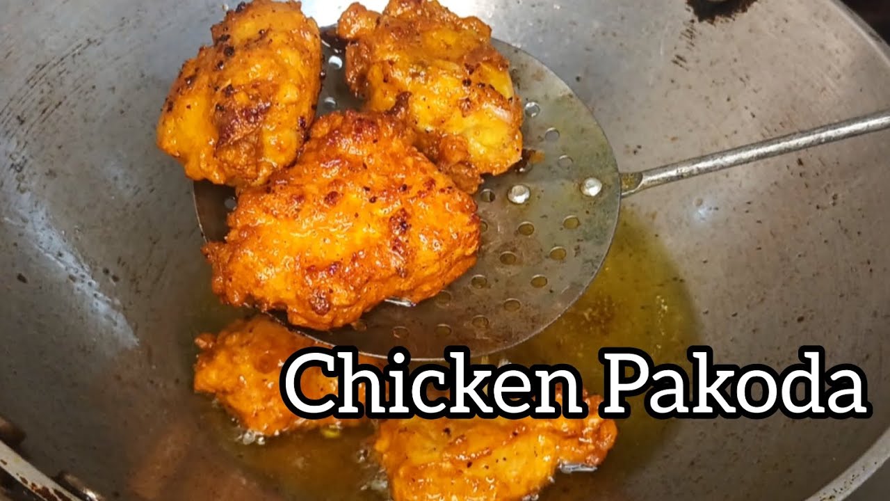 Chicken Pakoda | Street Style Chicken Pakoda | Chicken Recipes - YouTube