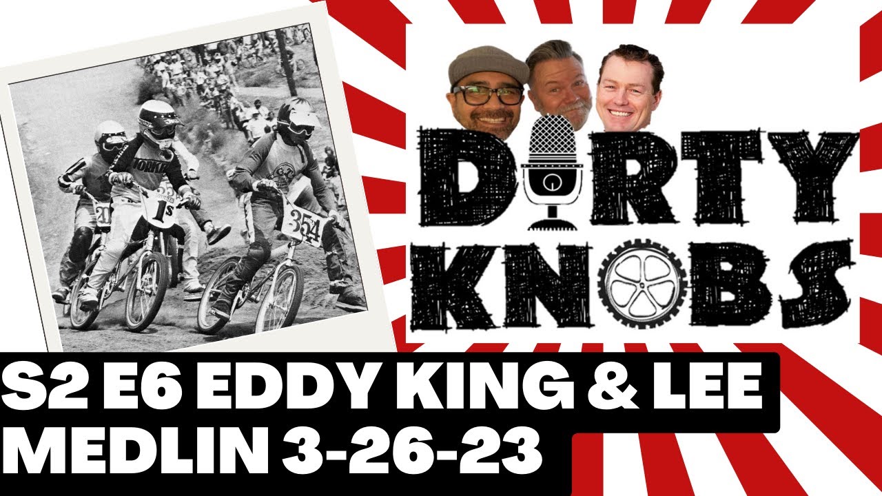 Dirty Knobs Podcast S2 E6 Rivals; Eddy King & Lee Medlin - YouTube